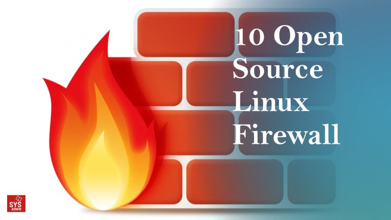 10 Open Source Linux Firewall – SYSADMIN KNOWLEDGE